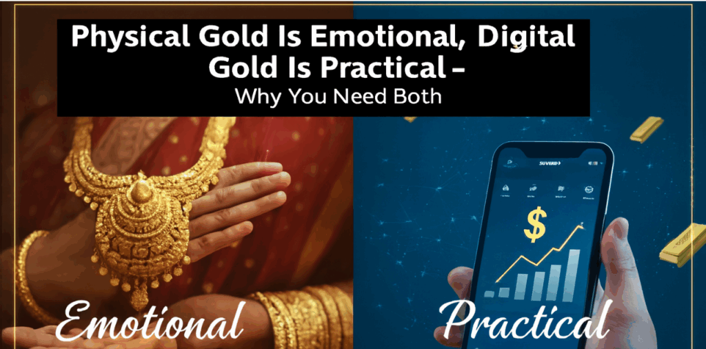 Physical Gold Is Emotional, Digital Gold Is Practical – Why You Need ...
